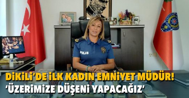 Dikili’nin ilk kadın Emniyet Müdürü göreve başladı - İz Gazete - İzmir ... Dikili’nin ilk kadın Emniyet Müdürü göreve başladı - İz Gazete - İzmir ...