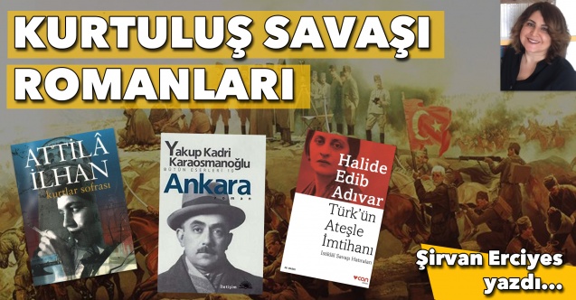 Kurtuluş Savaşı Romanları - İz Gazete - İzmir Haberleri - Son Dakika ... Kurtuluş Savaşı Romanları - İz Gazete - İzmir Haberleri - Son Dakika ...