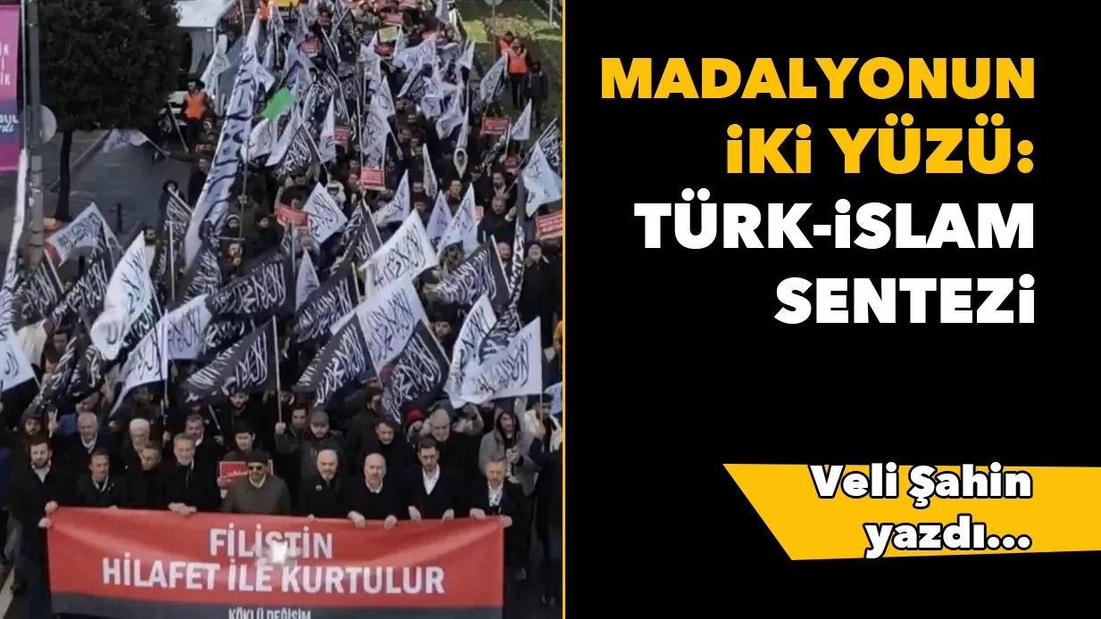 Veli Şahin: Madalyonun iki yüzü: Türk-İslam Sentezi - İz Gazete - İzmir ...